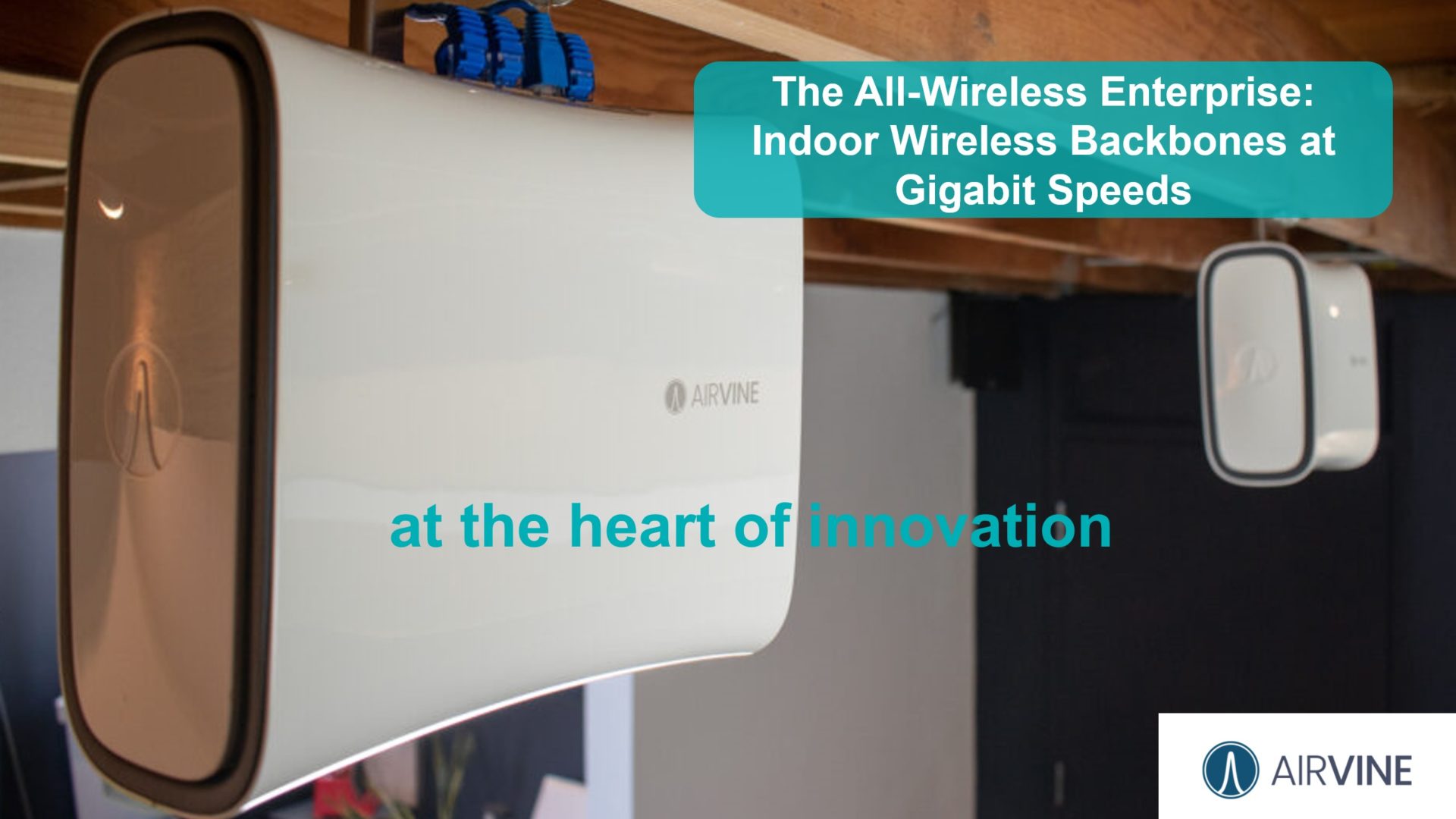 Indoor wireless backbone at gigabit speeds; Wireless / Indoor ...
